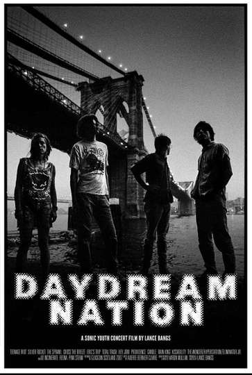 Daydream Nation - Movie | Moviefone