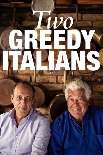 Two Greedy Italians - Where to Watch & Stream Online | Moviefone