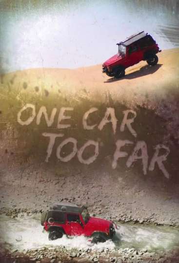 One Car Too Far - Where to Watch & Stream Online | Moviefone