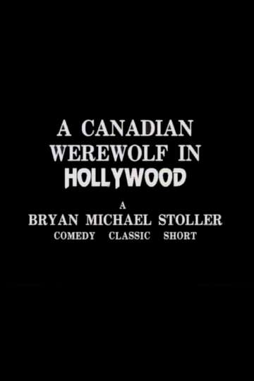 A Canadian Werewolf In Hollywood | Moviefone