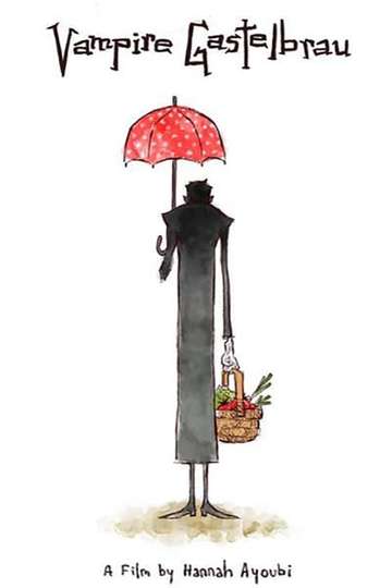 Vampire Gastelbrau (2011) - Where to Watch | Moviefone