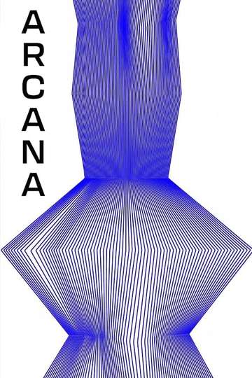 Arcana (2011) Streaming - Where to Watch Online | Moviefone