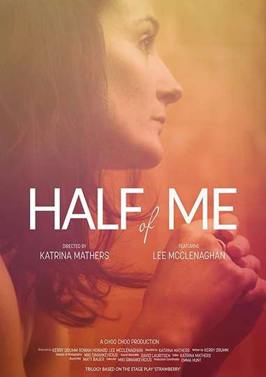 Half of Me - Movie | Moviefone