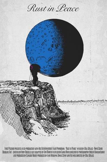 Rust In Peace (2018) - Where to Watch | Moviefone