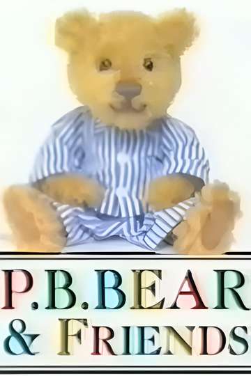PB Bear and Friends (1998) - TV Show | Moviefone