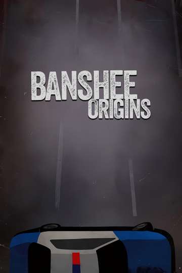 Banshee: Origins (2013-2016) - TV Show | Moviefone