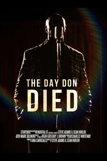 The Day Don Died - Where to Watch | Moviefone