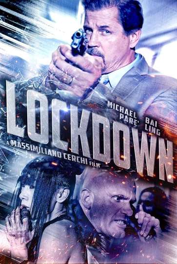 Lockdown - Movie | Moviefone
