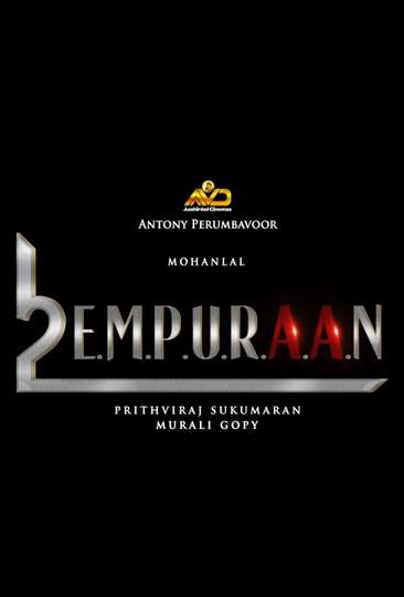 Empuraan - Movie | Moviefone