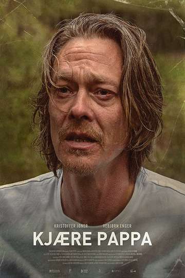 Kjære pappa Stream and Watch Online | Moviefone