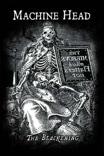 Machine Head The Blackening Special Edition | Moviefone