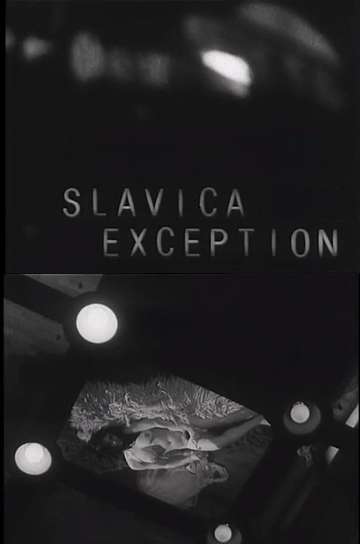 Slavica Exception - Where to Watch | Moviefone