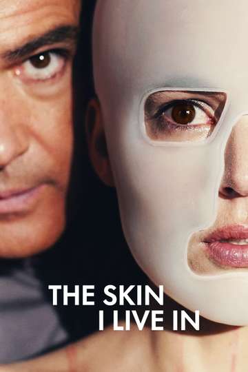 The Skin I Live In (2011) Stream and Watch Online | Moviefone
