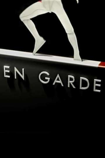 En garde - Where to Watch | Moviefone