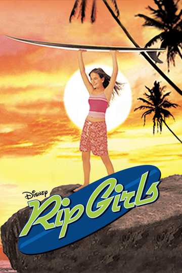 Rip Girls - Movie | Moviefone