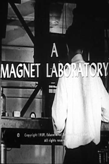 A Magnet Laboratory (1959) - Movie | Moviefone