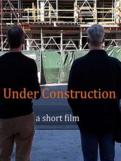 Under Construction | Moviefone