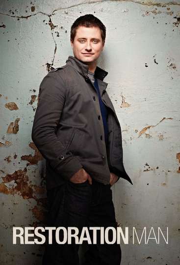 The Restoration Man (2010-2016) - TV Show | Moviefone