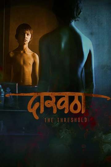 The Threshold - Movie | Moviefone