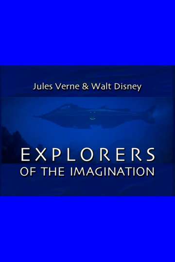 Where to Watch Jules Verne and Walt Disney: Explorers of the ...
