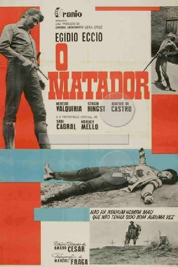 O Matador - Movie | Moviefone