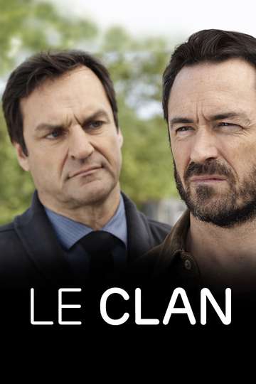 Le clan (2015-2016) - TV Show | Moviefone