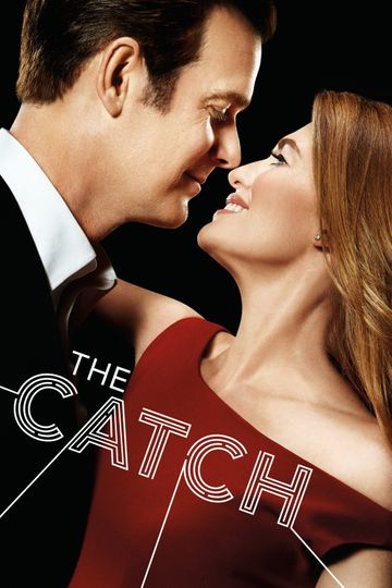 The Catch (2016-2017) - TV Show | Moviefone