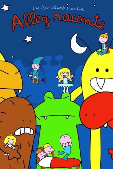 Allez raconte (2006) - TV Show | Moviefone