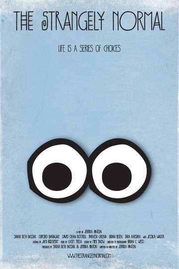 The Strangely Normal - Movie | Moviefone