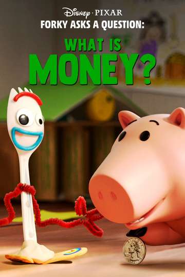 Forky Asks A Question What Is Money 2019 Stream And Watch Online Moviefone forky-asks-a-question-what-is-money-2019-stream-and-watch-online-moviefone