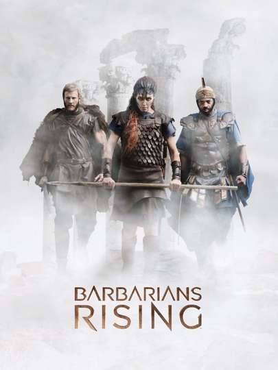 Barbarians Rising (2016) - Where to Watch & Stream Online | Moviefone