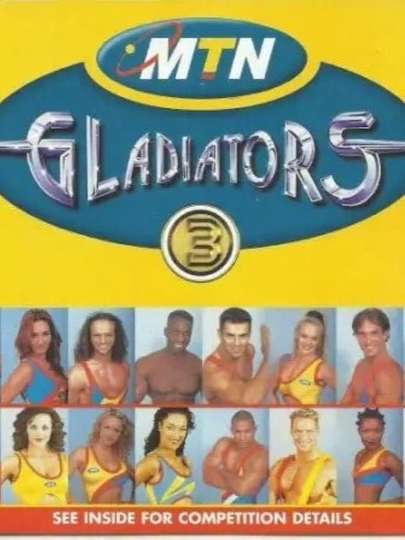 MTN Gladiators (1995-2001) - Seasons Guide | Moviefone