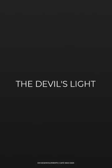 The Devil's Light (2022) - Movie | Moviefone