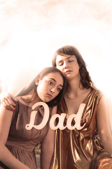 Dad - Movie | Moviefone