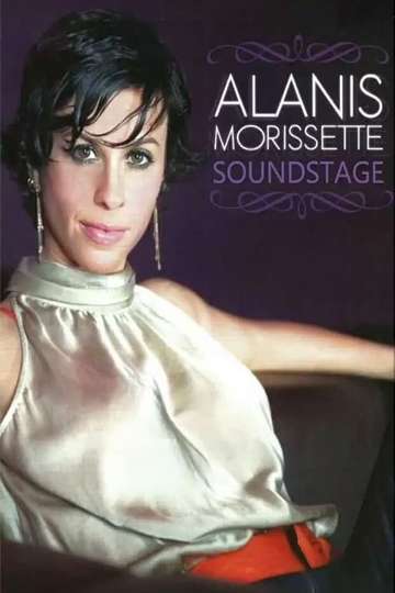 Alanis Morissette: Live at Soundstage - Movie | Moviefone