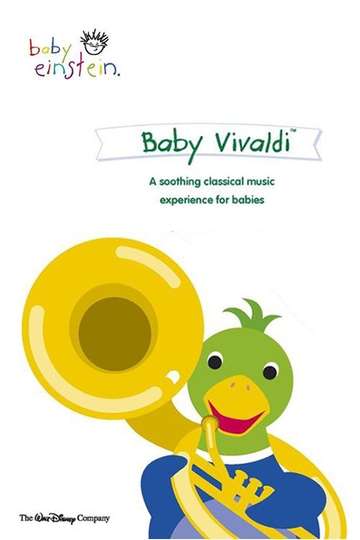 Baby Einstein - Baby Vivaldi (2002) - Movie | Moviefone
