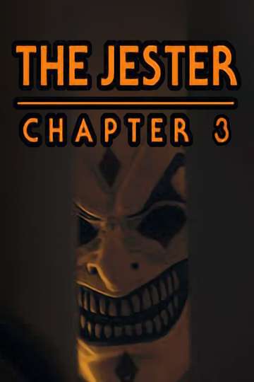 The Jester: Chapter 3 (2019) - Movie | Moviefone