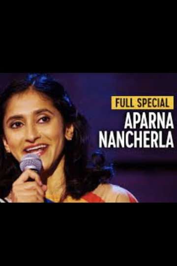 Aparna Nancherla – The Comedy Central Half Hour (2016) - Movie | Moviefone