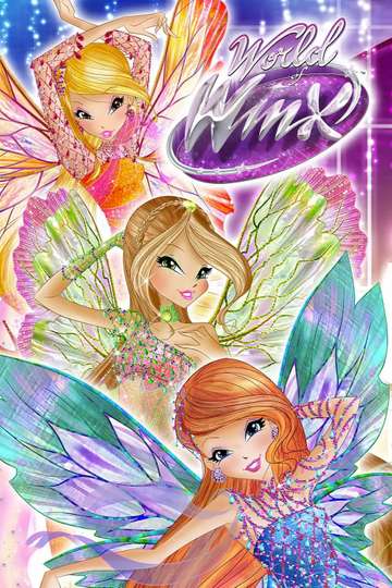World of Winx (2016-2017) - TV Show | Moviefone