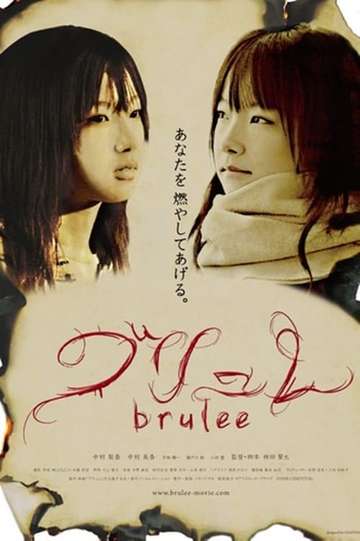 Brulee - Movie | Moviefone