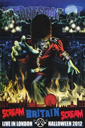 Wednesday 13: Scream Britain Scream (2014) Full Cast & Crew | Moviefone