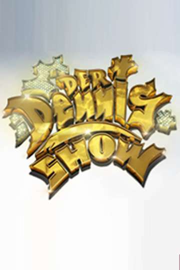 Der Dennis Show (2017) - TV Show | Moviefone