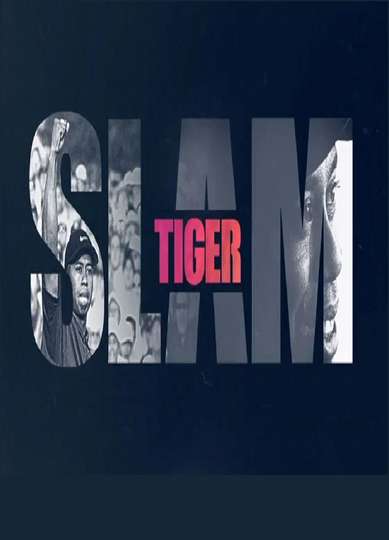 Tiger Slam (2020) | Moviefone