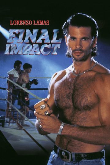Final Impact (1992) - Movie | Moviefone