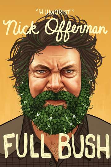 Nick Offerman: Full Bush (2020) - Showtimes | Moviefone