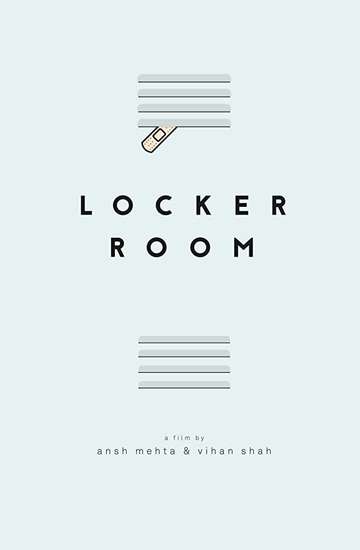 Locker Room - Movie | Moviefone
