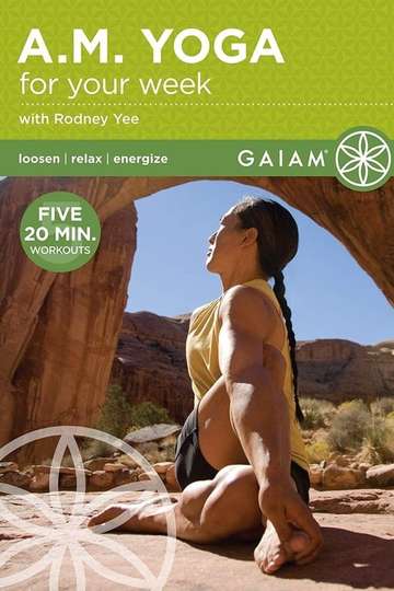 Where to Watch AM Yoga for Your Week with Rodney Yee 1 Standing Poses ...