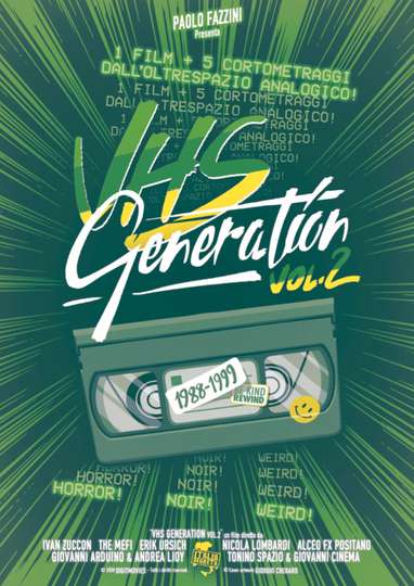 VHS Generation Vol. 2 - Movie | Moviefone