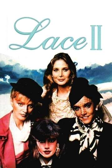 Lace II (1985) - TV Show | Moviefone