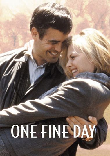 One Fine Day (1996) - Movie | Moviefone